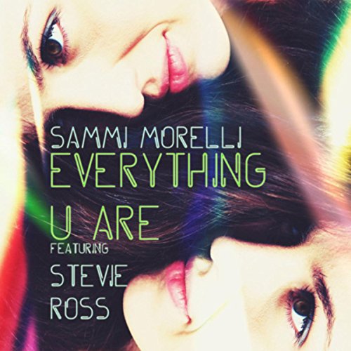 Everything You Are by Sammi Morelli featuring Stevie Ross on Amazon ...
