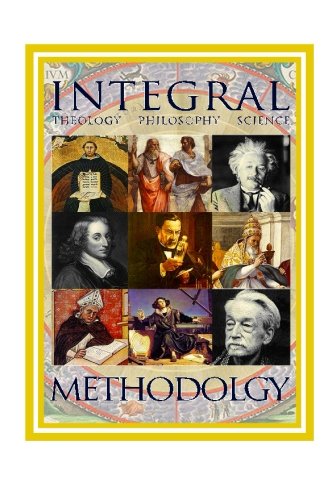 Integral Methodology: Theology Philosophy Science: Marzak, Dr David J ...