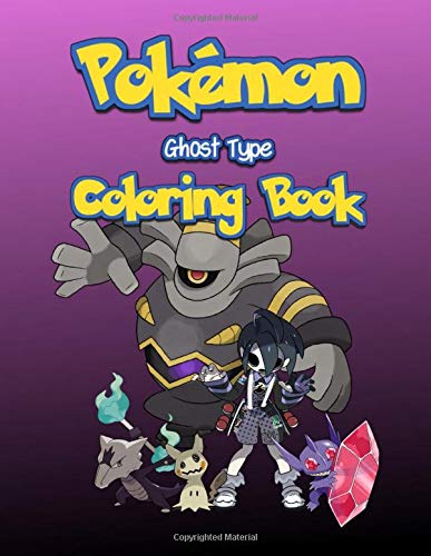 Pokemon Ghost Type Coloring Book For Aspiring Gym Leaders Kids ...