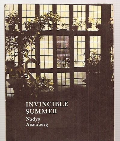 Invincible Summer: Aisenberg, Nadya [cover design assisted by Muriel ...