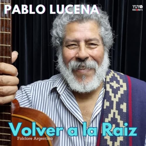 Spiele Volver a la Raíz von Pablo Lucena auf Amazon Music ab