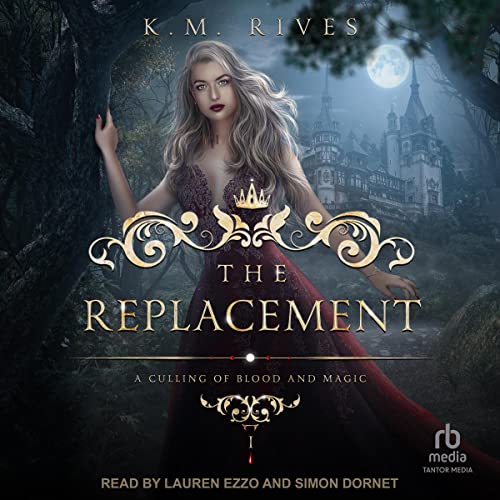 The Replacement: A Culling of Blood and Magic, Book 1 (Audio Download ...