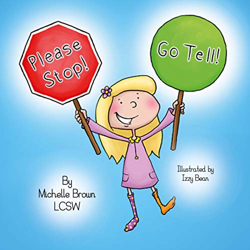 Please Stop! Go Tell! - Kindle edition by Brown, Michelle. Children ...