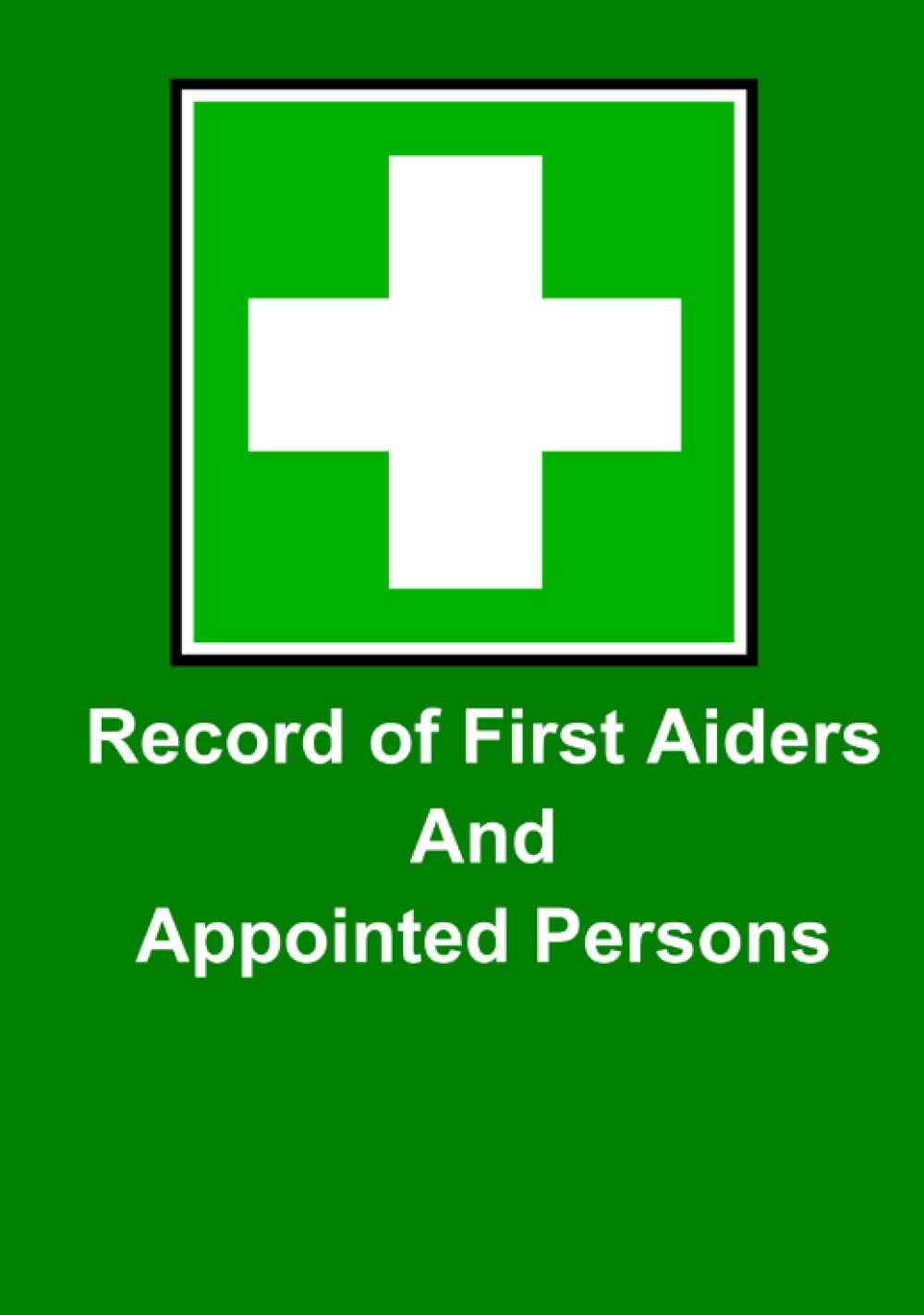 Buy Record Of First Aiders And Appointed Persons Handy With Forms To buy-record-of-first-aiders-and-appointed-persons-handy-with-forms-to