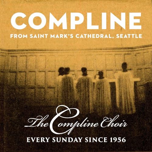 Amazon.com: The Compline Service from St. Mark's Cathedral : The ...