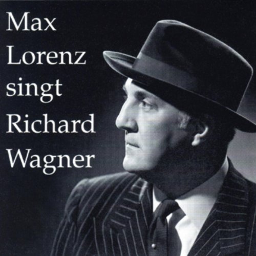 Max Lorenz singt Richard Wagner (Vol.2) von Max Lorenz bei Amazon Music ...