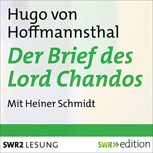 Der Brief des Lord Chandos (Audio Download): Hugo von Hoffmannsthal ...