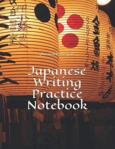 Japanese Writing Practice Notebook: Genkouyoushi Paper for Notetaking ...