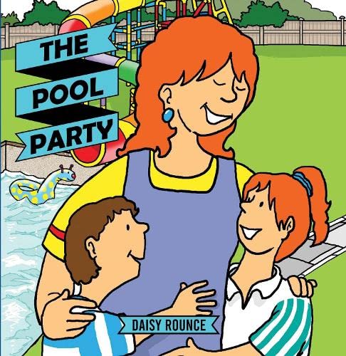 The Pool Party: Amazon.co.uk: Rounce, Daisy: 9781915021106: Books