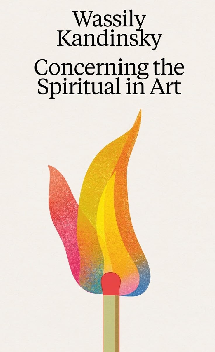 Wassily Kandinsky: Concerning the Spiritual in Art : Kandinsky, Wassily ...