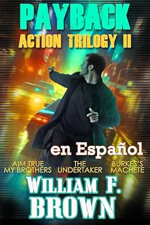 Payback Action Trilogy 2, en Español : Una caja de suspense de tres ...