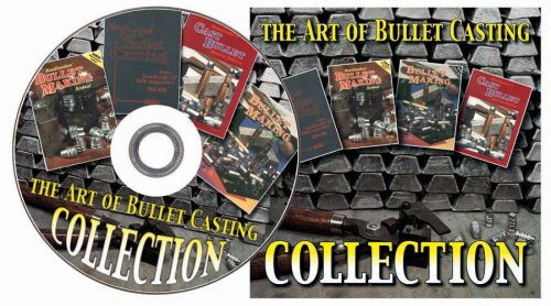Art of Bullet Casting: From "Handloader" and "Rifle" Magazines, 1966-81 ...