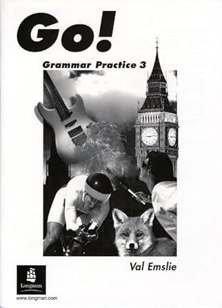 Go!: Grammar Practice 3 (Go!): V Emslie: 9780582292352: Amazon.com: Books