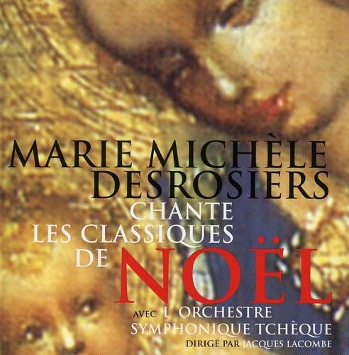 Chante Les Classiques De Noel: Marie Michele Desrosiers: Amazon.fr: CD ...