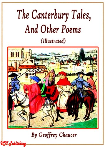 The Canterbury Tales, and Other Poems (Illustrated) - Kindle edition by ...