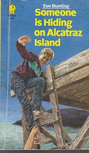 Someone is Hiding on Alcatraz Island: Eve Bunting: 9780006725480 ...