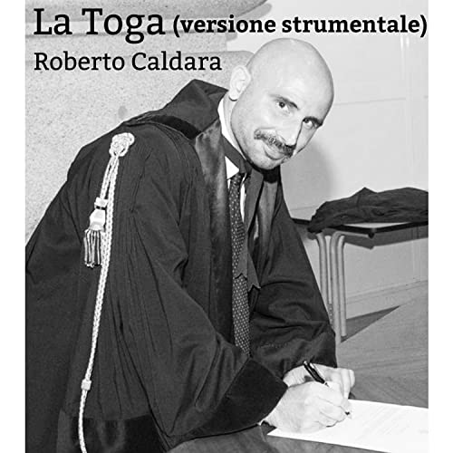 La Toga (strumentale) by Roberto Caldara on Amazon Prime Music