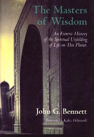 Masters of Wisdom (Bennett Books Spiritual Classic): Bennett, John G ...