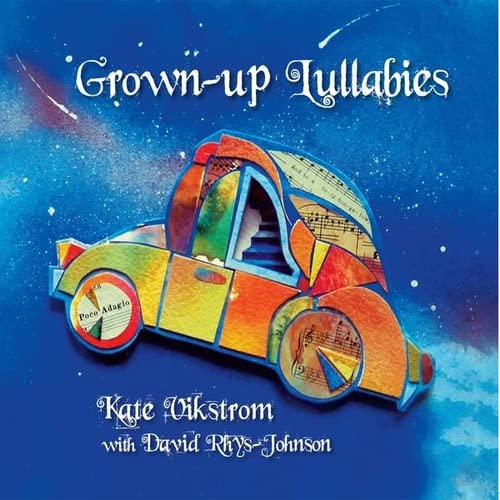 Kate Vikstrom & David Rhys-Johnson - Grown-Up Lullabies - Amazon.com Music