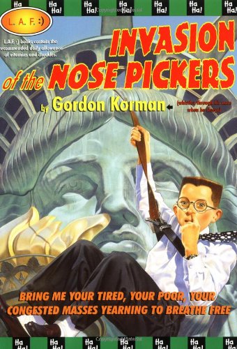 Invasion of the Nose Pickers (Nose Pickers, 4) : Korman, Gordon ...