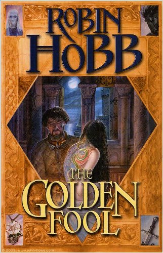 The Golden Fool (Tawny Man): Hobb, Robin: 9780002247276: Amazon.com: Books