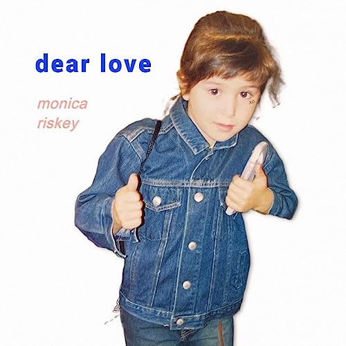 Écouter dear love par Monica Riskey sur Amazon Music Unlimited