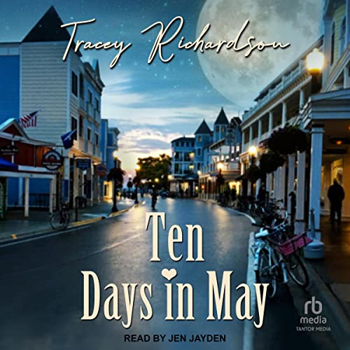 Ten Days in May (Audio Download): Tracey Richardson, Jen Jayden, Tantor ...