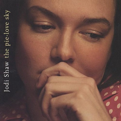 Amazon.com: The Pie-Love Sky : Jodi Shaw: Digital Music