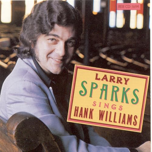 Amazon.com: Sings Hank Williams : Larry Sparks: Digital Music