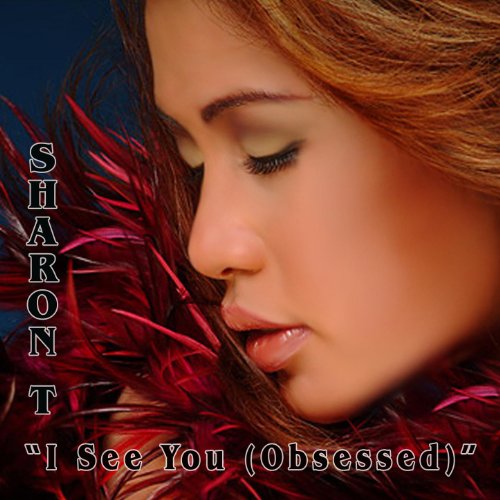 Amazon.com: I See You (Obsessed) : Sharon T: Digital Music