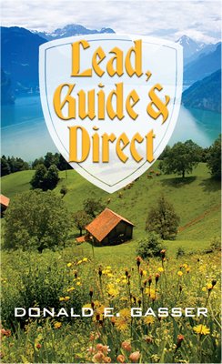 Lead, Guide, and Direct: Donald E. Gasser: 9781590985700: Amazon.com: Books