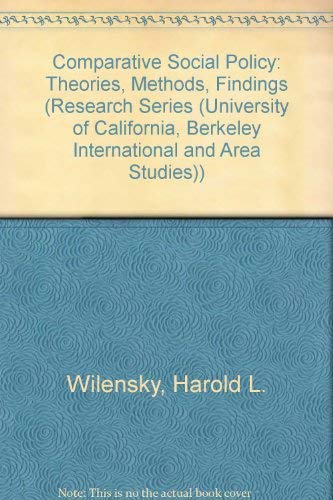 Comparative Social Policy: Theories, Methods, Findings (RESEARCH SERIES ...
