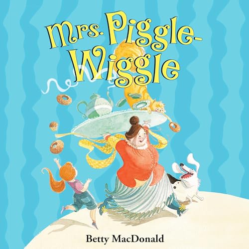 Amazon.com: Missy Piggle-Wiggle and the Won't-Walk-the-Dog Cure ...