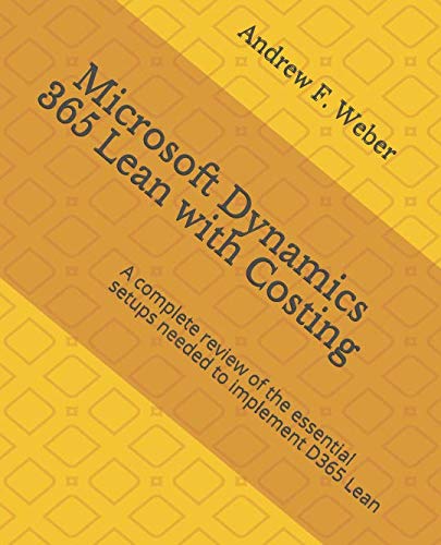 Microsoft Dynamics 365 Lean with Costing: A complete review of the ...