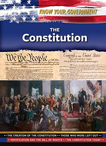 Amazon.com: The Constitution (Know Your Government): 9781422242322 ...