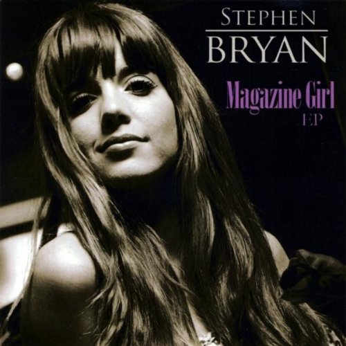 Amazon MusicでStephen BryanのMagazine Girlを再生する