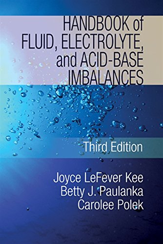 Handbook of Fluid, Electrolyte and Acid Base Imbalances (Nursing ...