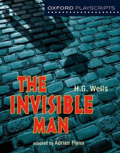 Oxford Playscripts: The Invisible Man: Flynn, Adrian: 9780199137152 ...