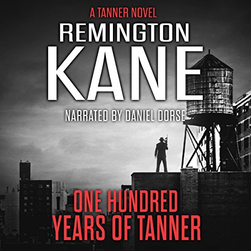 Amazon.com: One Hundred Years of Tanner: A Tanner Novel, Book 19 (Audible Audio Edition ...