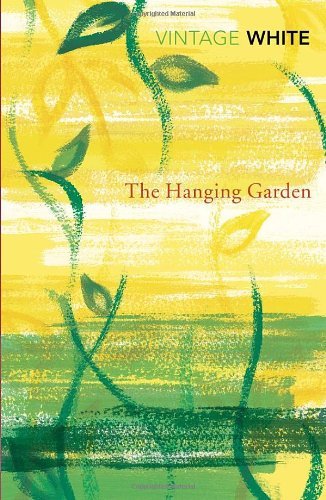 By Patrick White - The Hanging Garden (Vintage Classics): Amazon.co.uk ...