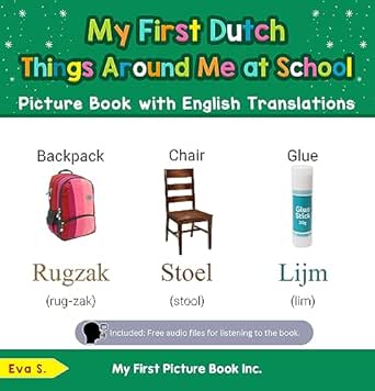 Amazon.com: My First Dutch Things Around Me at School Picture Book with ...