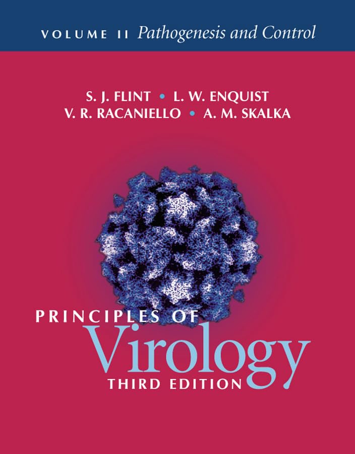 Principles of Virology, Vol. 2: Pathogenesis and Control: 9781555814809 ...