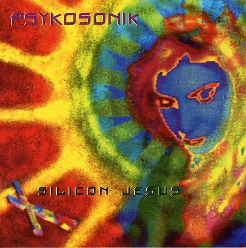 Psykosonik - Silicon Jesus - Amazon.com Music