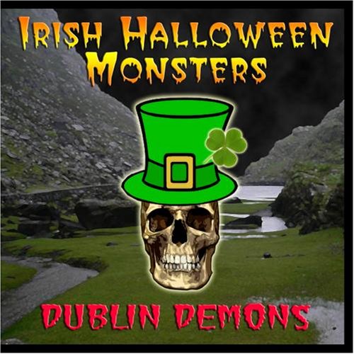 Dublin Demons - Irish Halloween Monsters - Amazon.com Music