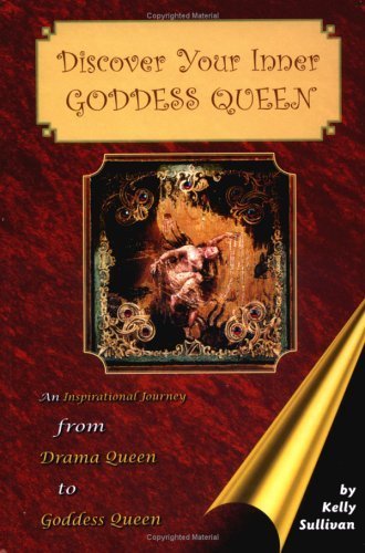 Discover Your Inner Goddess Queen: An Inspirational Journey from Drama ...