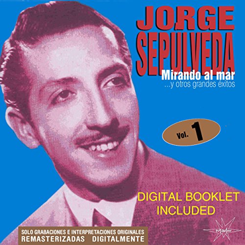 Amazon.co.jp: Mirando al Mar y Otros Grandes Exitos, Vol. 1 : Jorge ...