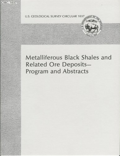 METALLIFEROUS BLACK SHALES & REALTED ORE DEPOSITS - PROGRAM & ABSTRACTS: R.I.& Leventhal Grauch ...