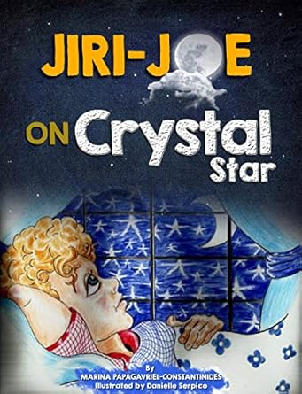 Jiri-Joe on Crystal Star eBook : Papagavriel-Constantinides, Marina ...
