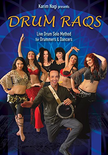 Amazon.com: Karim Nagi presents Drum Raqs - Live Drum Solo Method for ...