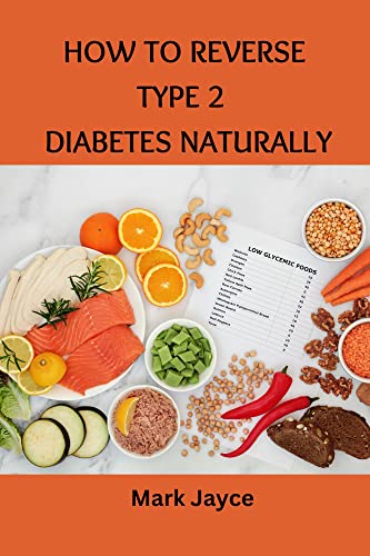 How to reverse type 2 diabetes naturally: Discuss the proven strategies ...